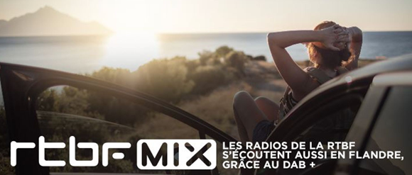 BELGIQUE : RTBF lance « RTBF Mix » en DAB+ pour la Flandre – technic2radio.fr